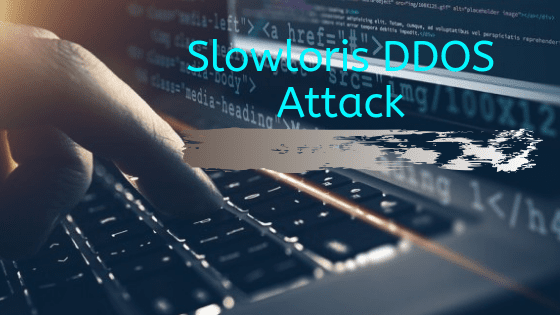Slowloris DDOS Attack